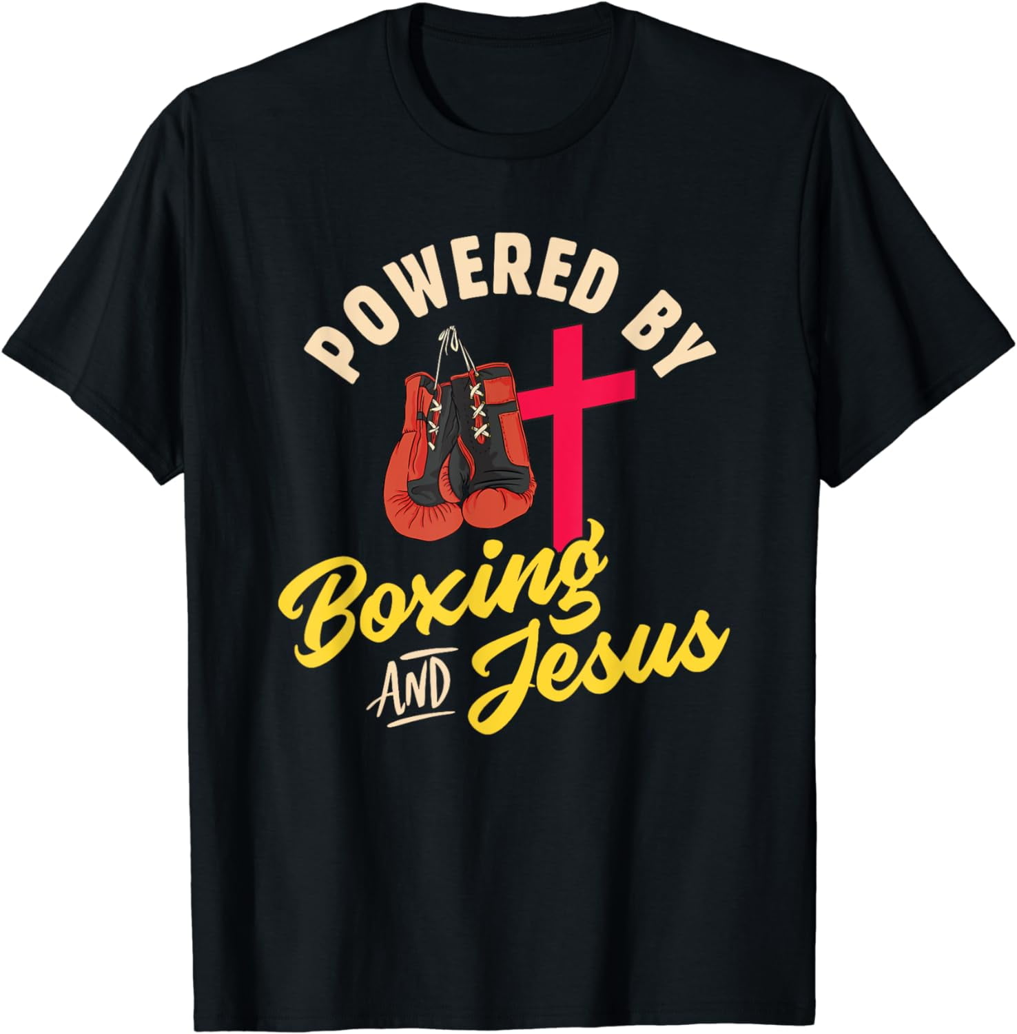 Powered by Boxing and Jesus T-Shirt - Walmart.com
