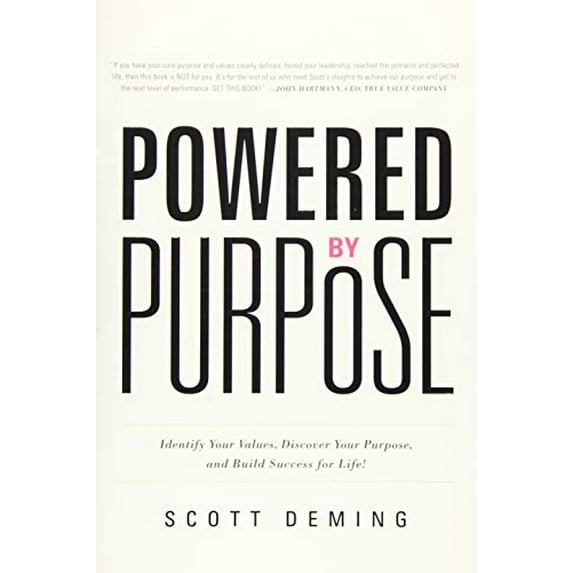 Pre-Owned Powered by Purpose: Identify Your Values, Discover Your ...