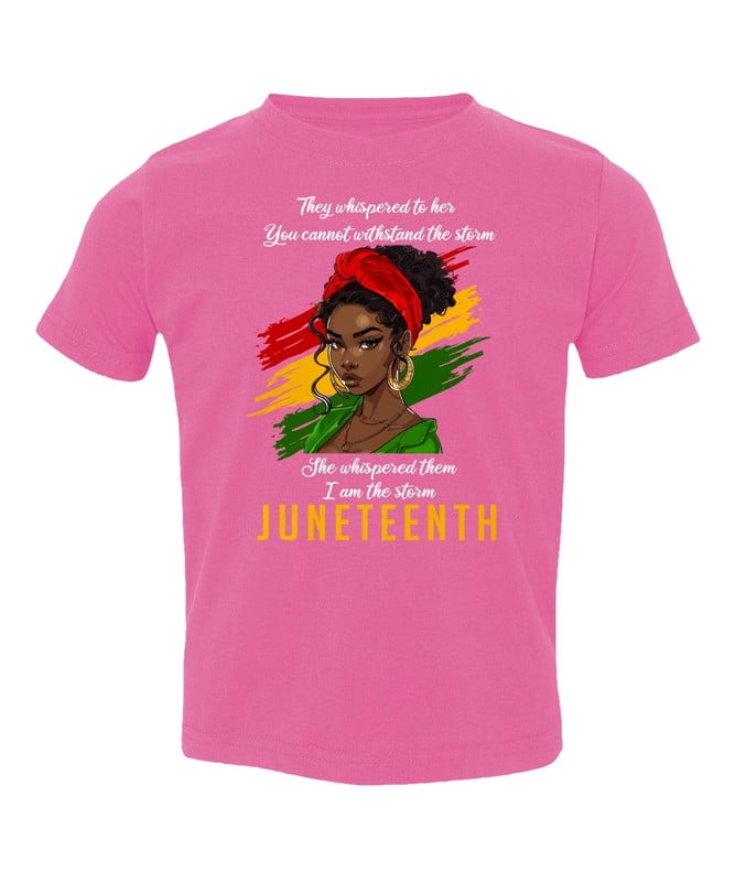 Powerful Juneteenth Emancipation Day - I Am The Storm Toddler T-Shirt ...