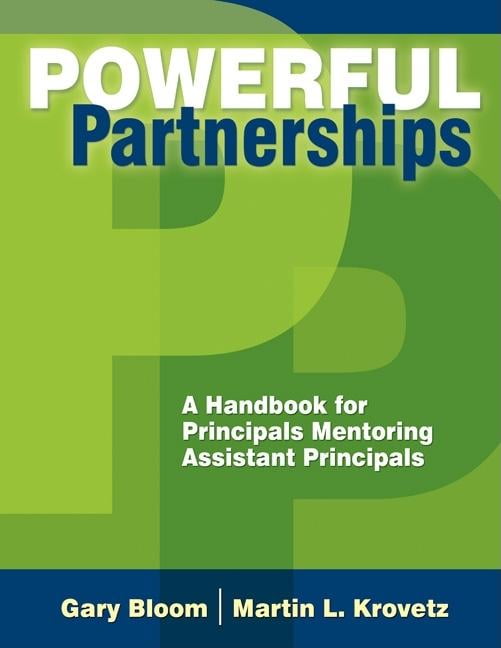 Powerful Partnerships: A Handbook for Principals Mentoring Assistant ...