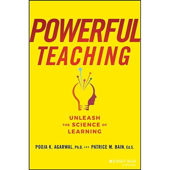 Powerful Teaching: Unleash the Science of Learning, (Hardcover ...