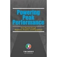 Powering Peak Performance: Drive Results Through Alignment, Analytics ...