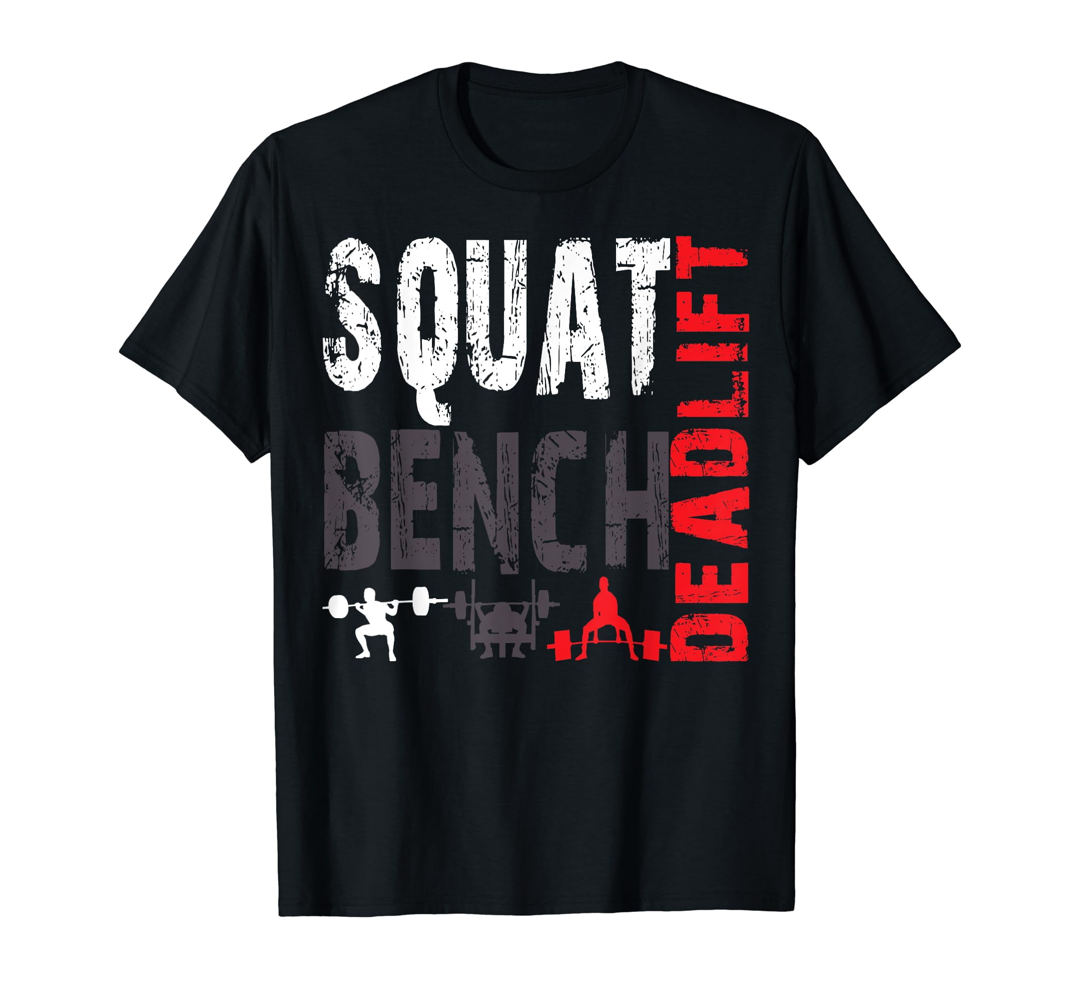 Powerlifting, Squat, Bench, Deadlift, Weightlifting T-Shirt - Walmart.com