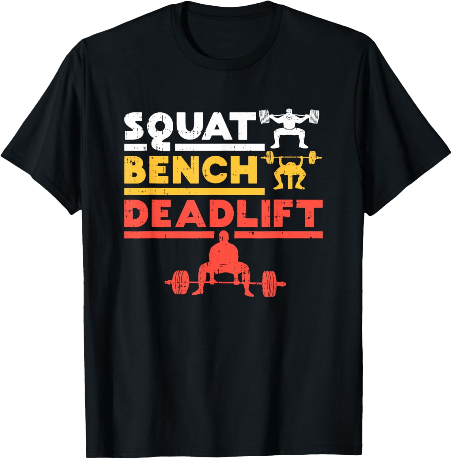 Powerlifting, Squat, Bench, Deadlift, Weightlifting T-shirt T-Shirt ...