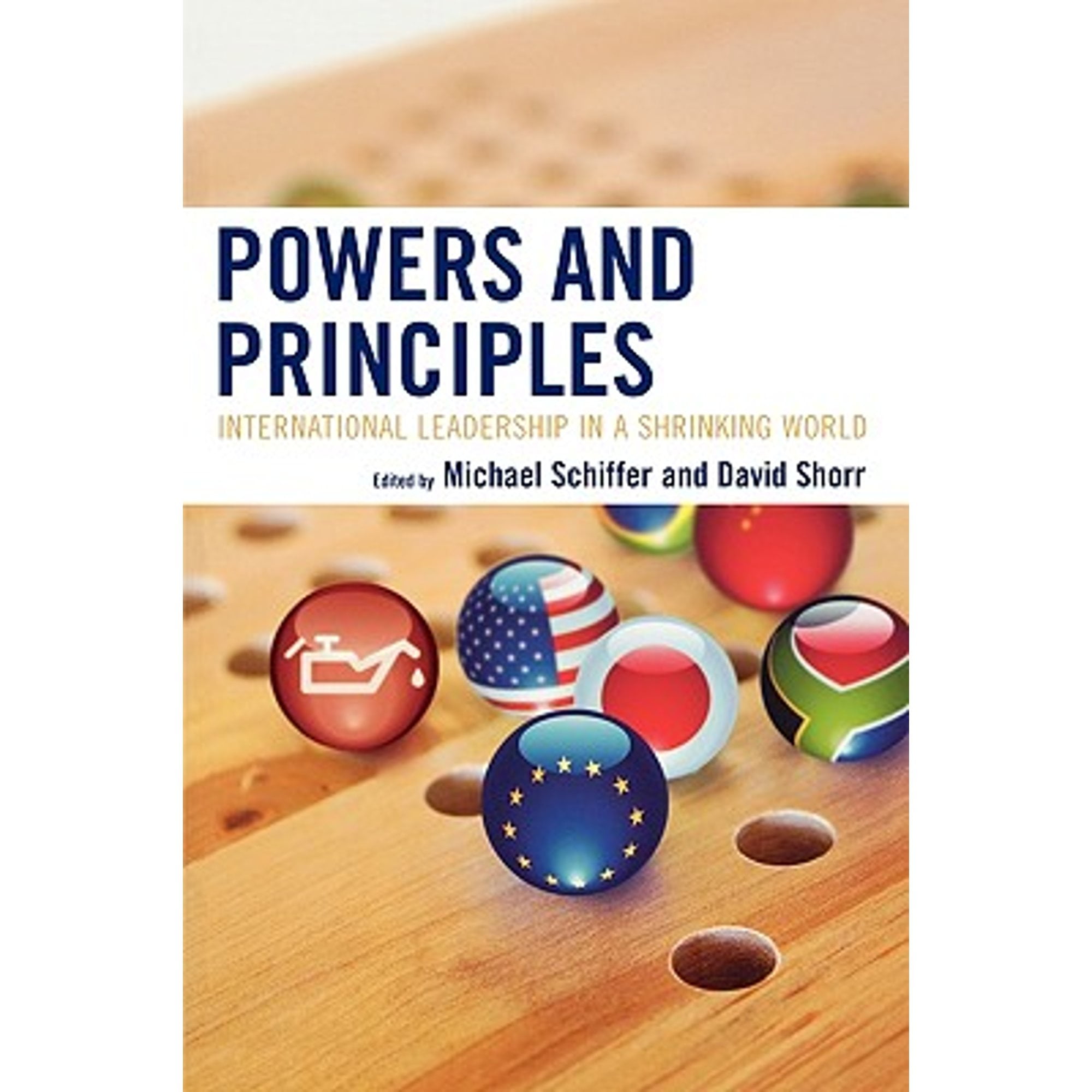 Pre-Owned Powers and Principles: International Leadership in a ...