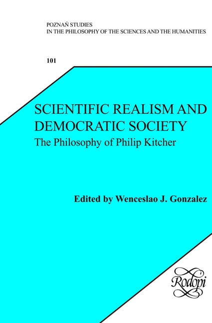 Poznań Studies in the Philosophy of Scientific Realism and Democratic ...