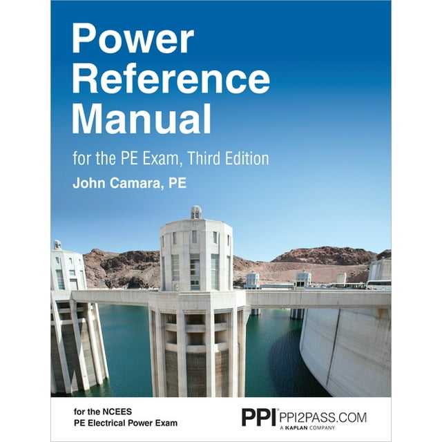 Ppi Power Reference Manual for the Pe Exam, 3rd Edition - Comprehensive ...