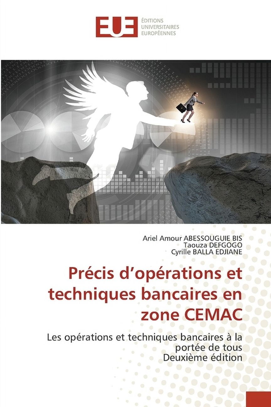 Précis d'opérations et techniques bancaires en zone CEMAC, (Paperback ...