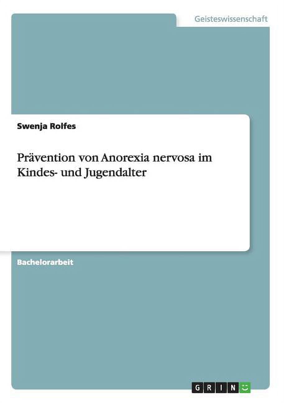 Pravention Von Anorexia Nervosa Im Kindes- Und Jugendalter - Walmart.com