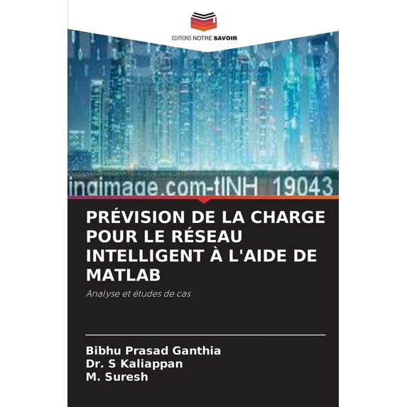 PrÃ©vision de la Charge Pour Le RÃ©seau Intelligent Ã l'Aide de MATLAB ...
