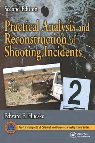 Pre-Owned Practical Analysis and Reconstruction of Shooting Incidents ...