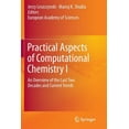 Practical Aspects of Computational Chemistry I: An Overview of the Last ...