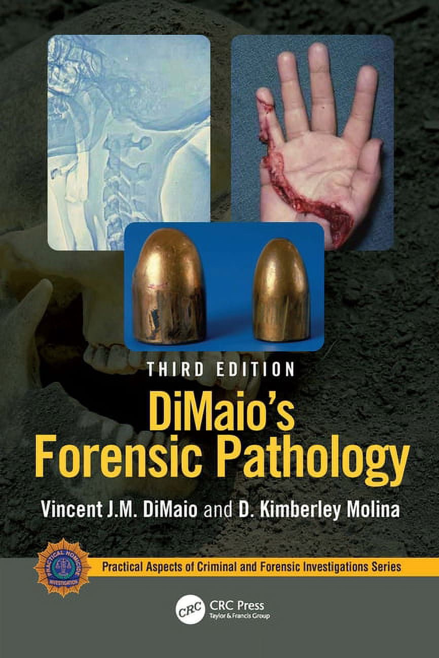 Practical Aspects of Criminal and Forensic Investigations: Dimaio's ...