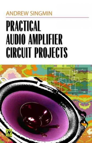 Practical Audio Amplifier Circuit Projects - Walmart.com