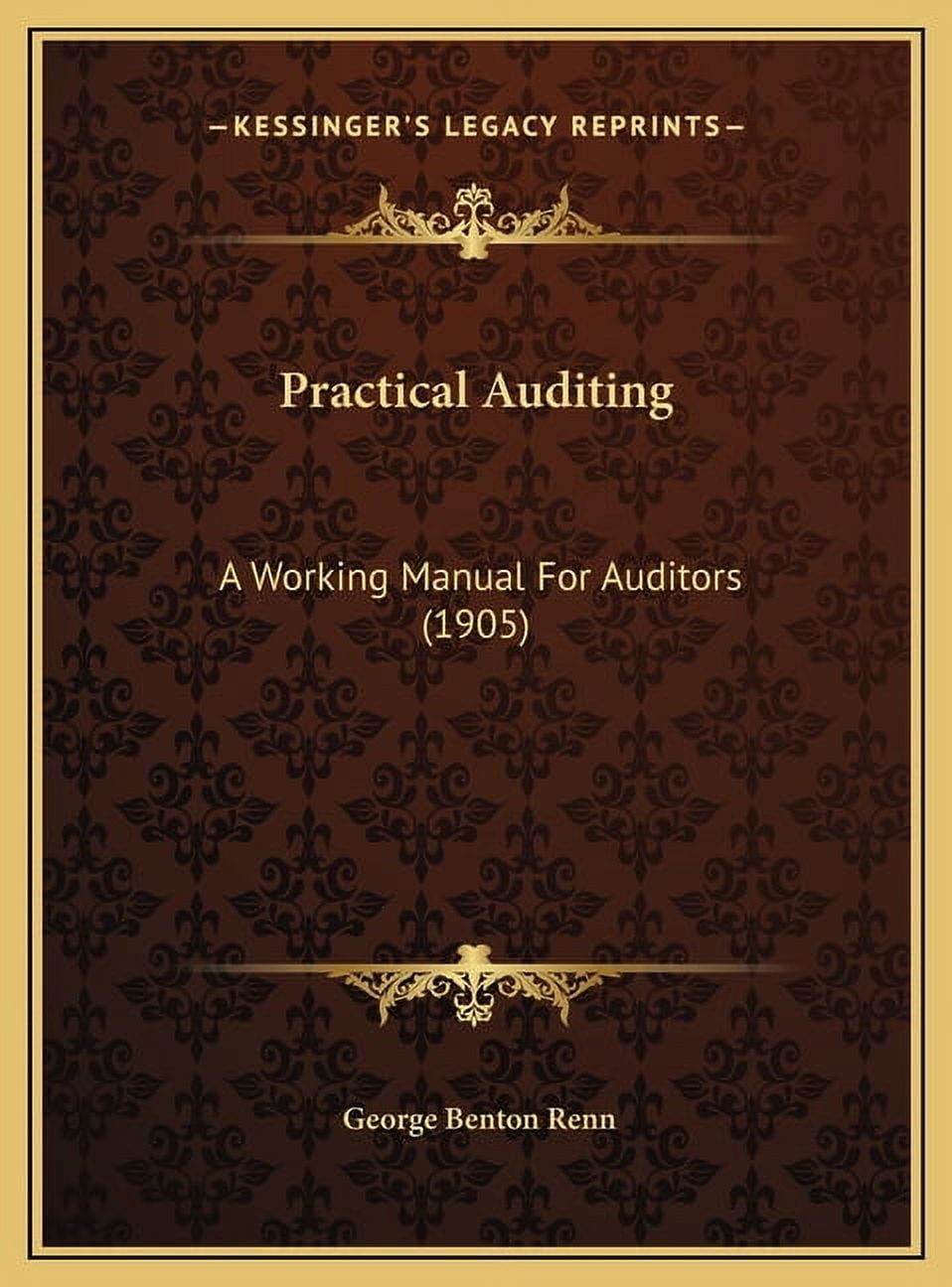 Practical Auditing : A Working Manual For Auditors (1905) (Hardcover ...