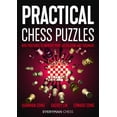 Practical Chess Puzzles : 600 Positions to Improve Your Calculation and ...
