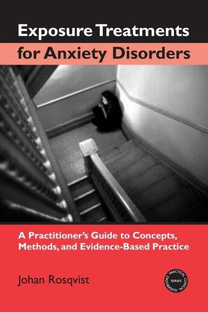 Practical Clinical Guidebooks Exposure Treatments for Anxiety Disorders ...