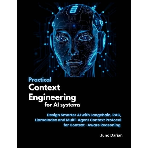 Practical Context Engineering for AI systems: Design Smarter AI with ...