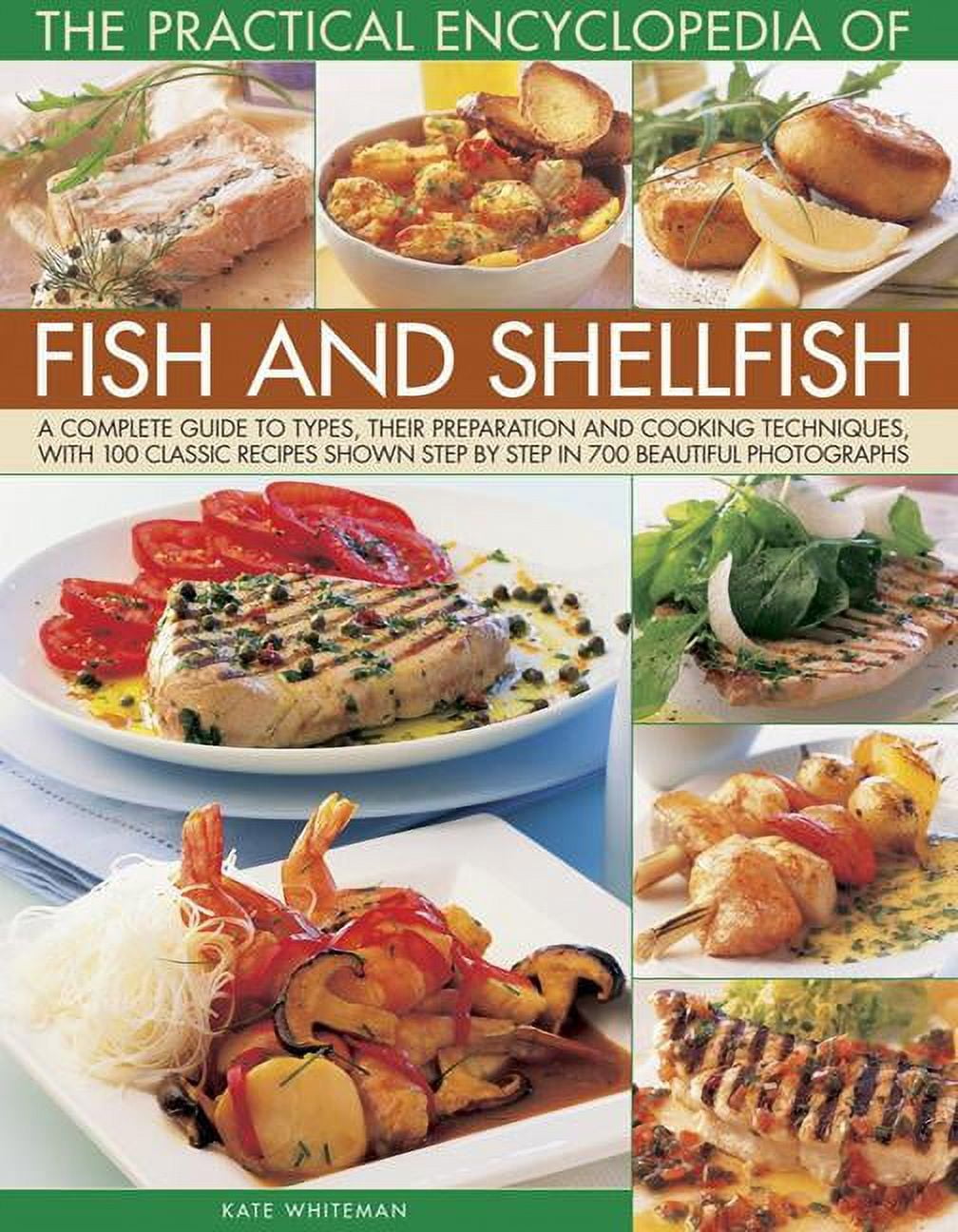 The Practical Encyclopedia of Fish and Shellfish : A Complete Guide To ...