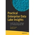 Practical Enterprise Data Lake Insights: Handle Data-Driven Challenges ...