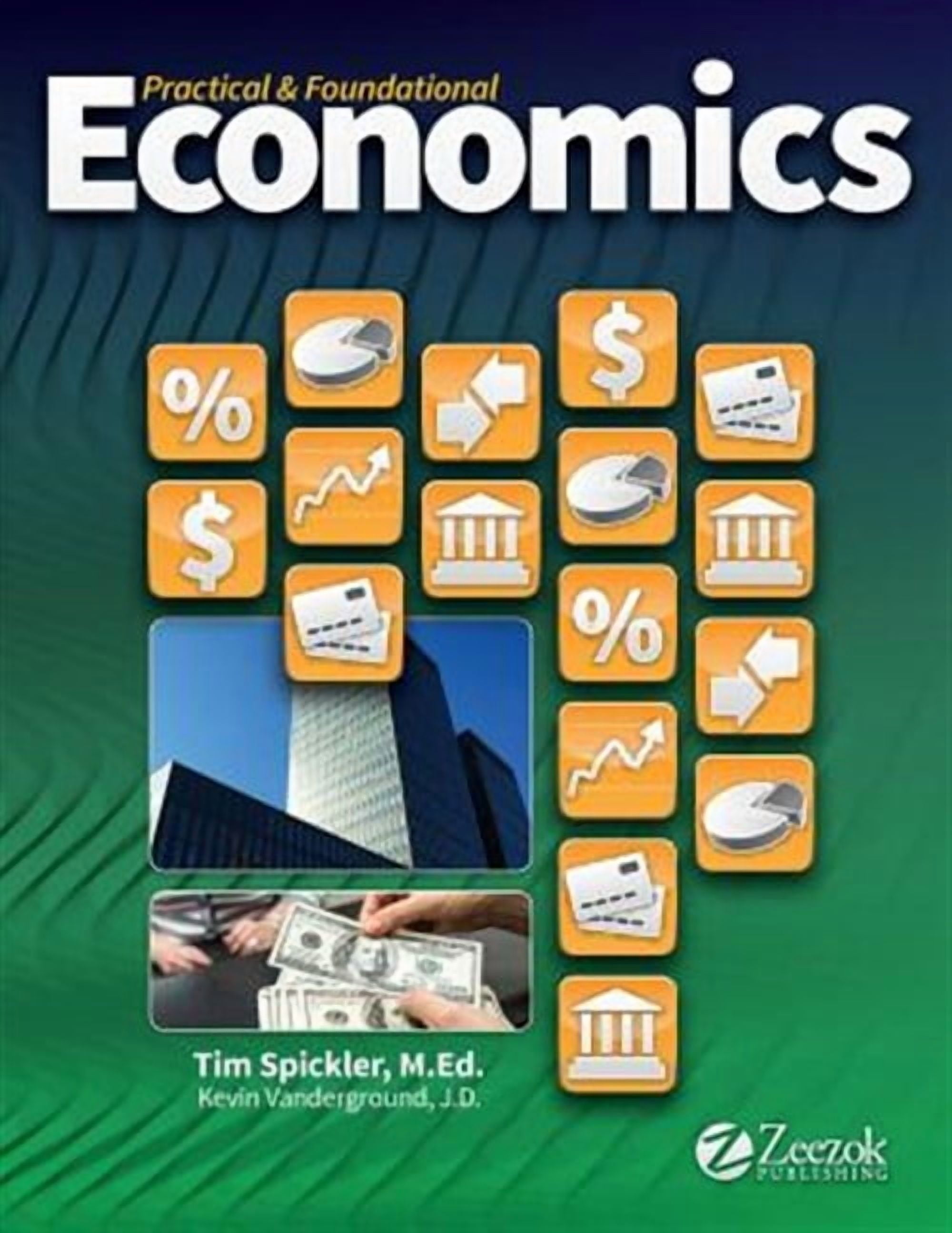 Practical & Foundational Economics (Paperback) - Walmart.com