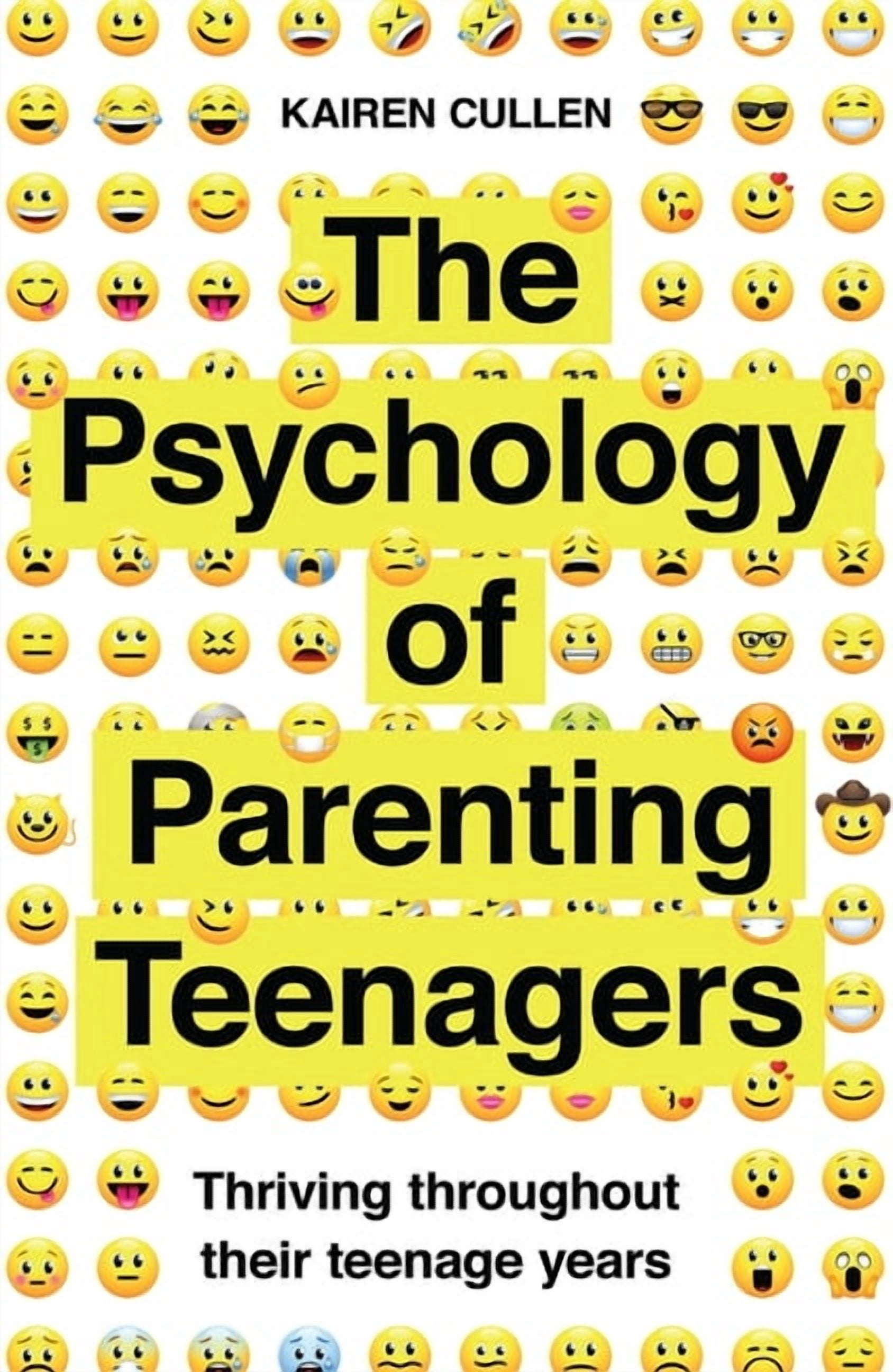 Practical Guide Series: The Psychology of Parenting Teenagers ...