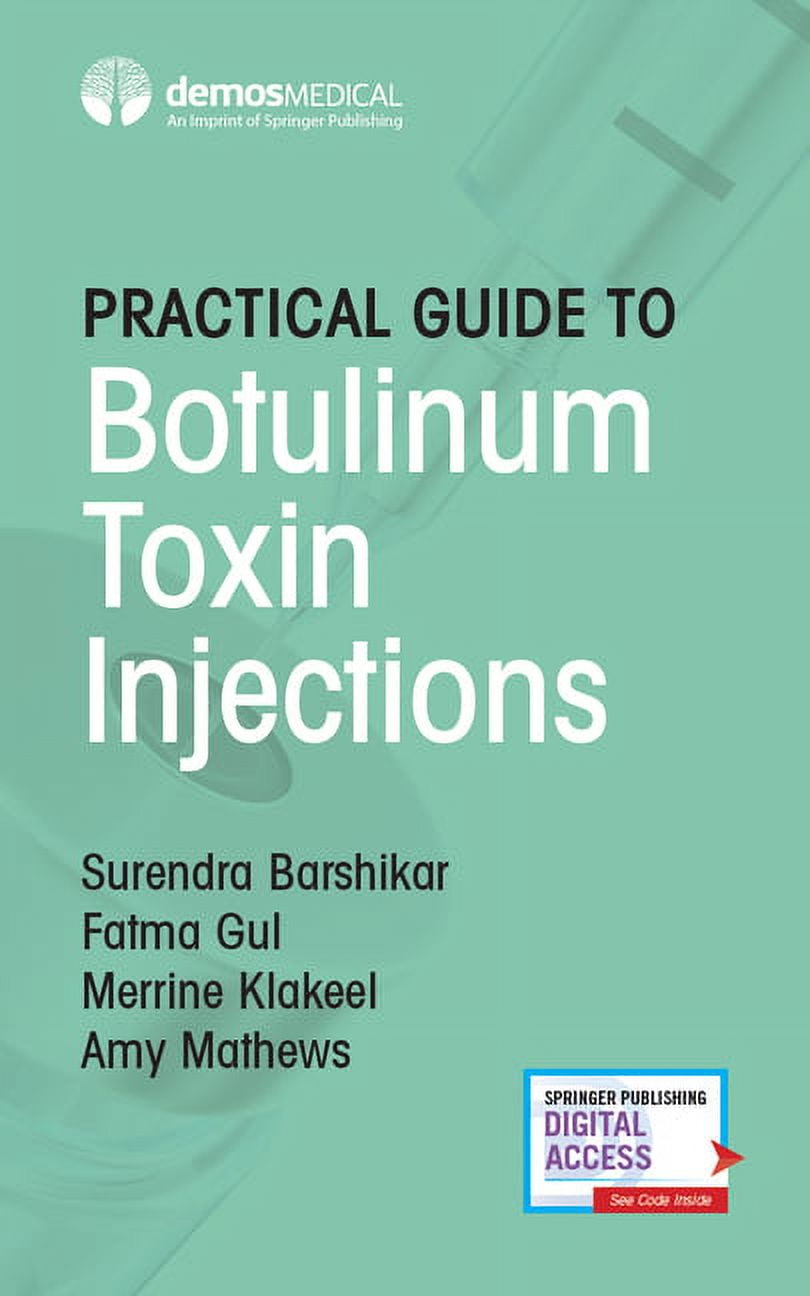 Practical Guide to Botulinum Toxin Injections, (Paperback) - Walmart.com