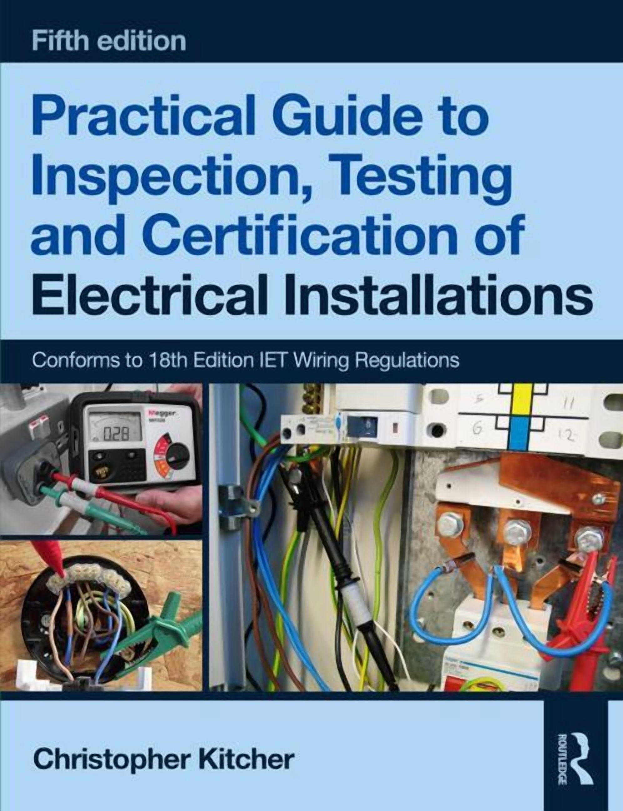 Practical Guide to Inspection, Testing and Certification of Electrical ...