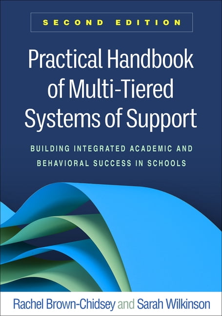 Practical Handbook of Multi-Tiered Systems of Support: Building ...