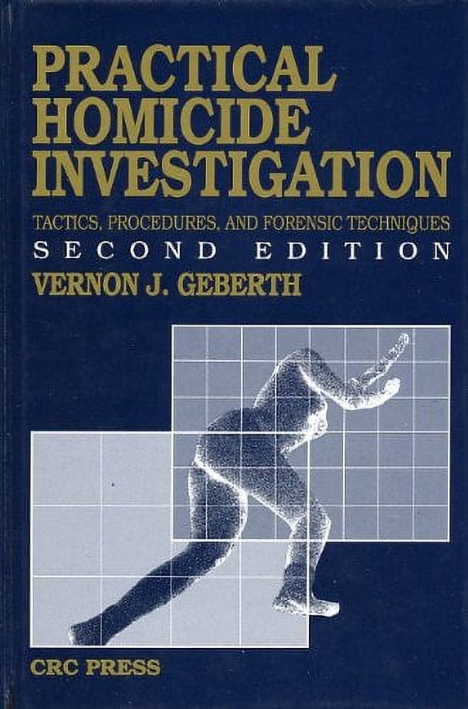Pre-Owned Practical Homicide Investigation Tactics, Procedures, and ...
