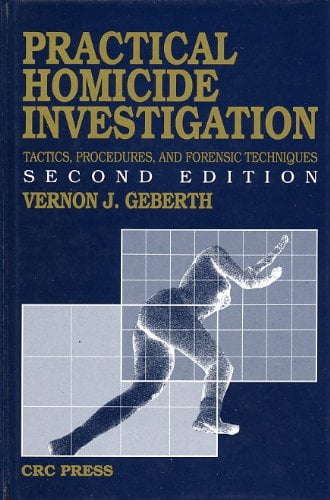 Pre-Owned Practical Homicide Investigation Tactics, Procedures, and ...