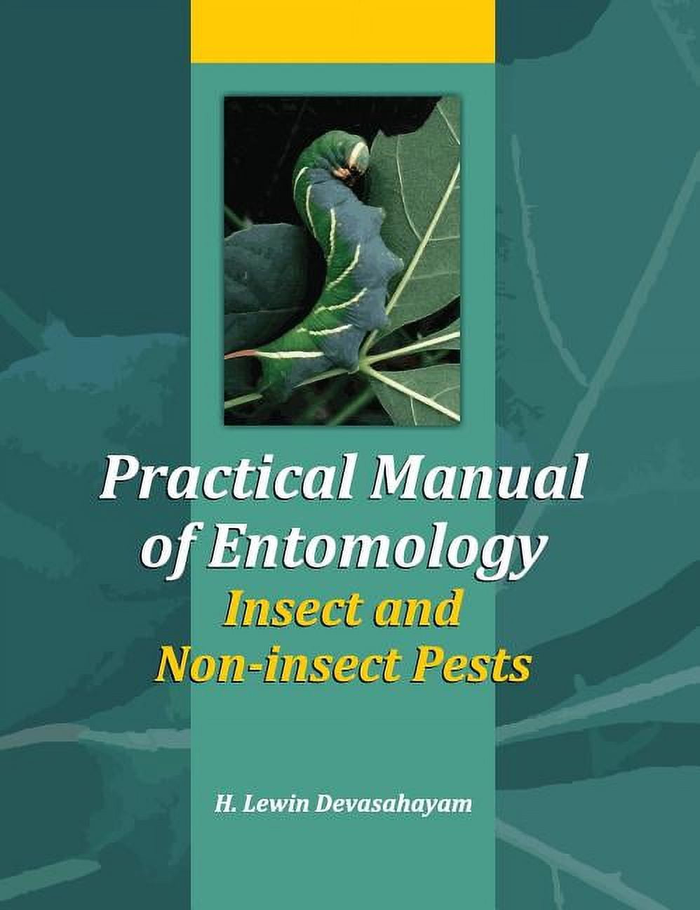 Practical Manual of Entomology: Insects and Non-insect Pests (Hardcover ...