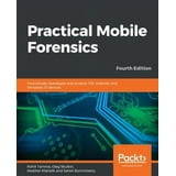 Practical Mobile Forensics - Fourth Edition (Paperback) - Walmart.com