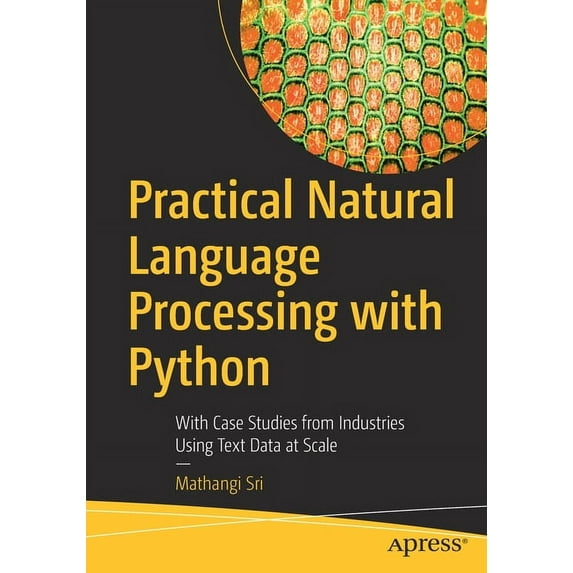 Practical Natural Language Processing with Python: With Case Studies ...