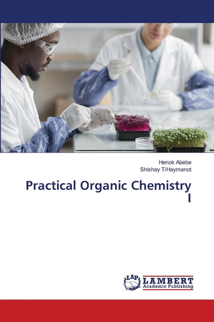 Practical Organic Chemistry I, (Paperback) - Walmart.com
