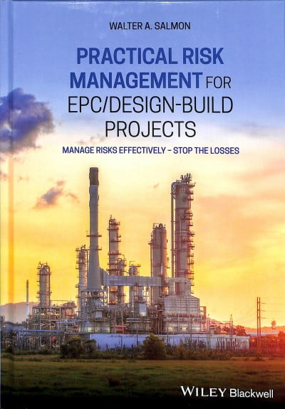 Pre-Owned Practical Risk Management for Epc / Design-Build Projects ...