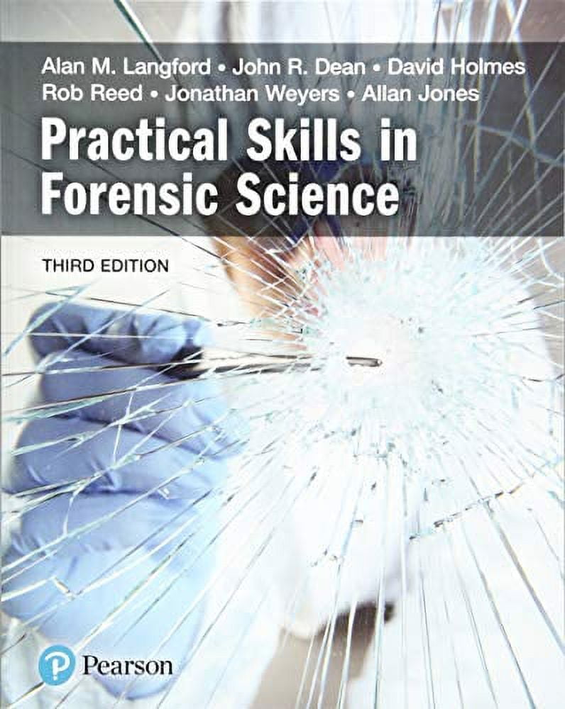 Practical Skills in Forensic Science (Paperback) by Alan Langford, John ...