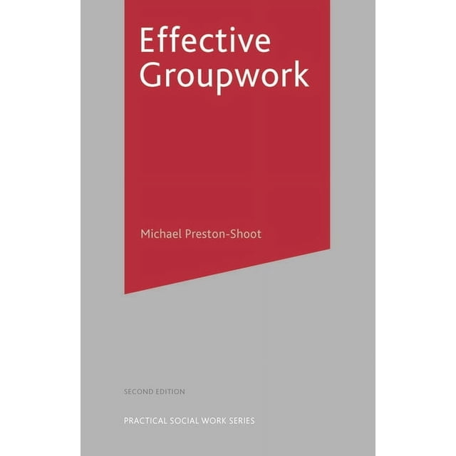 Practical Social Work Effective Groupwork, Book 48, (Paperback ...