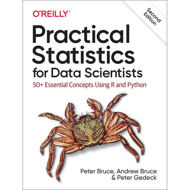 Practical Statistics for Data Scientists: 50+ Essential Concepts Using R and Python (Paperback ...