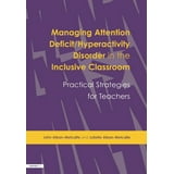 Practical Strategies for Teachers Managing Attention Deficit ...