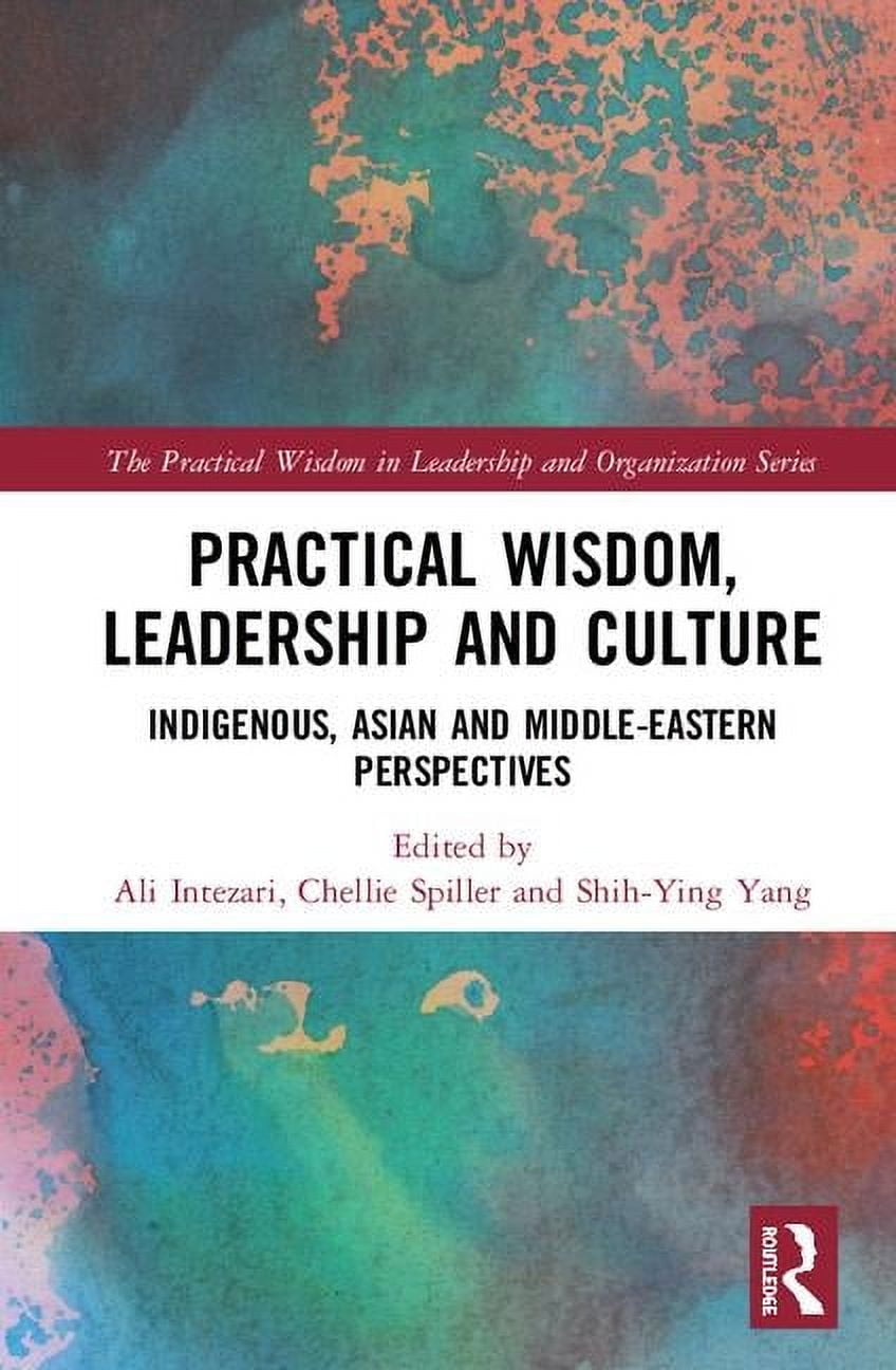 Practical Wisdom in Leadership and Organ Practical Wisdom, Leadership ...
