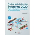 Practical guide to the Incoterms 2020 rules (Paperback) - Walmart.com