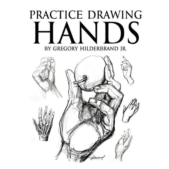 Practice Drawing Hands, (Paperback) - Walmart.com