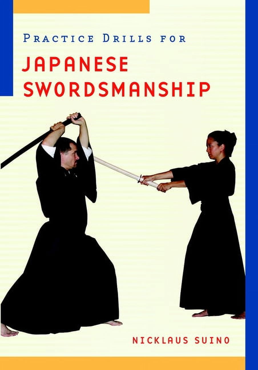 Practice Drills for Japanese Swordsmanship, (Paperback) - Walmart.com