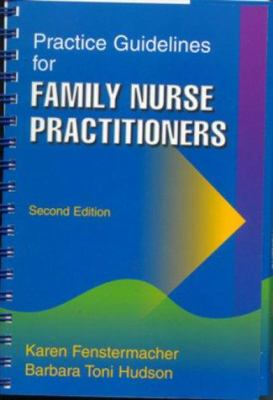 Pre-Owned Practice Guidelines for Family Nurse Practitioners Paperback ...