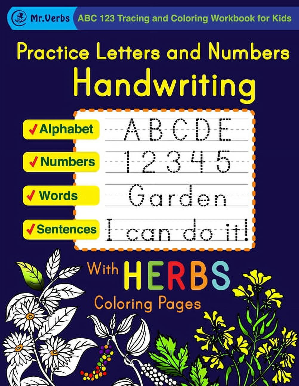 Practice Letters and Numbers Handwriting with Herbs Coloring Pages, ABC ...