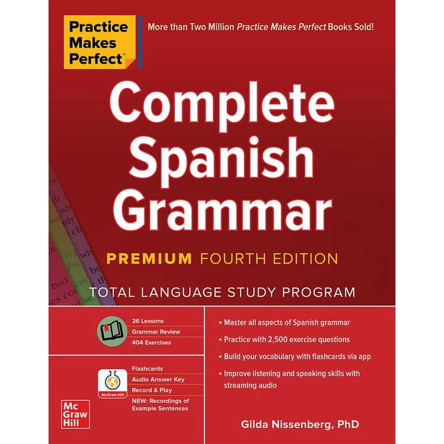 Practice Makes Perfect: Complete Spanish Grammar, Premium Fourth ...