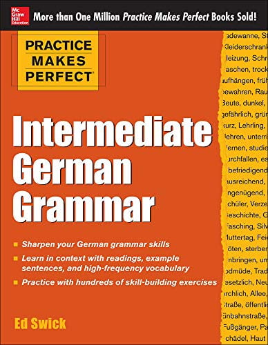Pre-Owned Practice Makes Perfect: Intermediate German Grammar ...