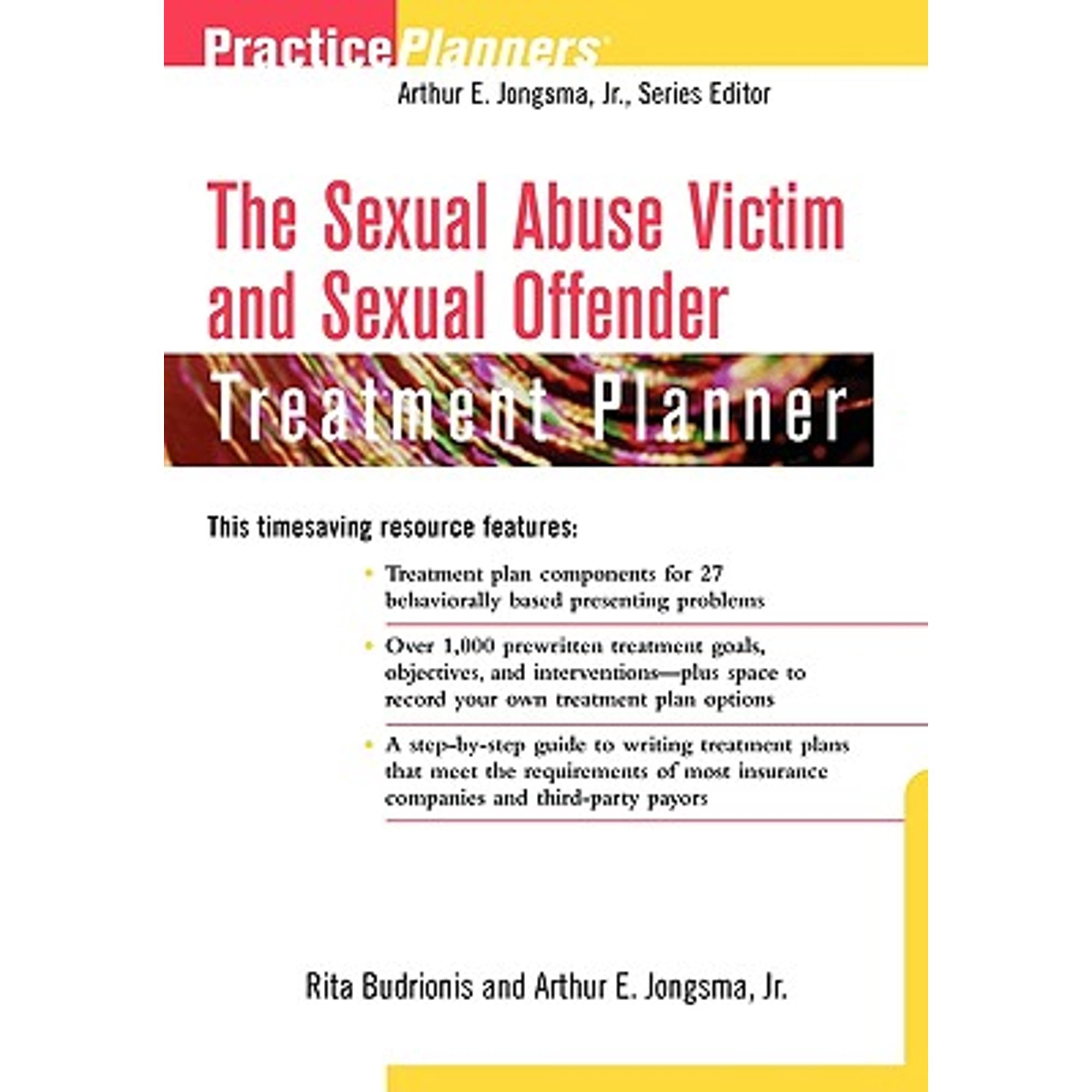 Practice Planners: The Sexual Abuse Victim and Sexual Offender ...