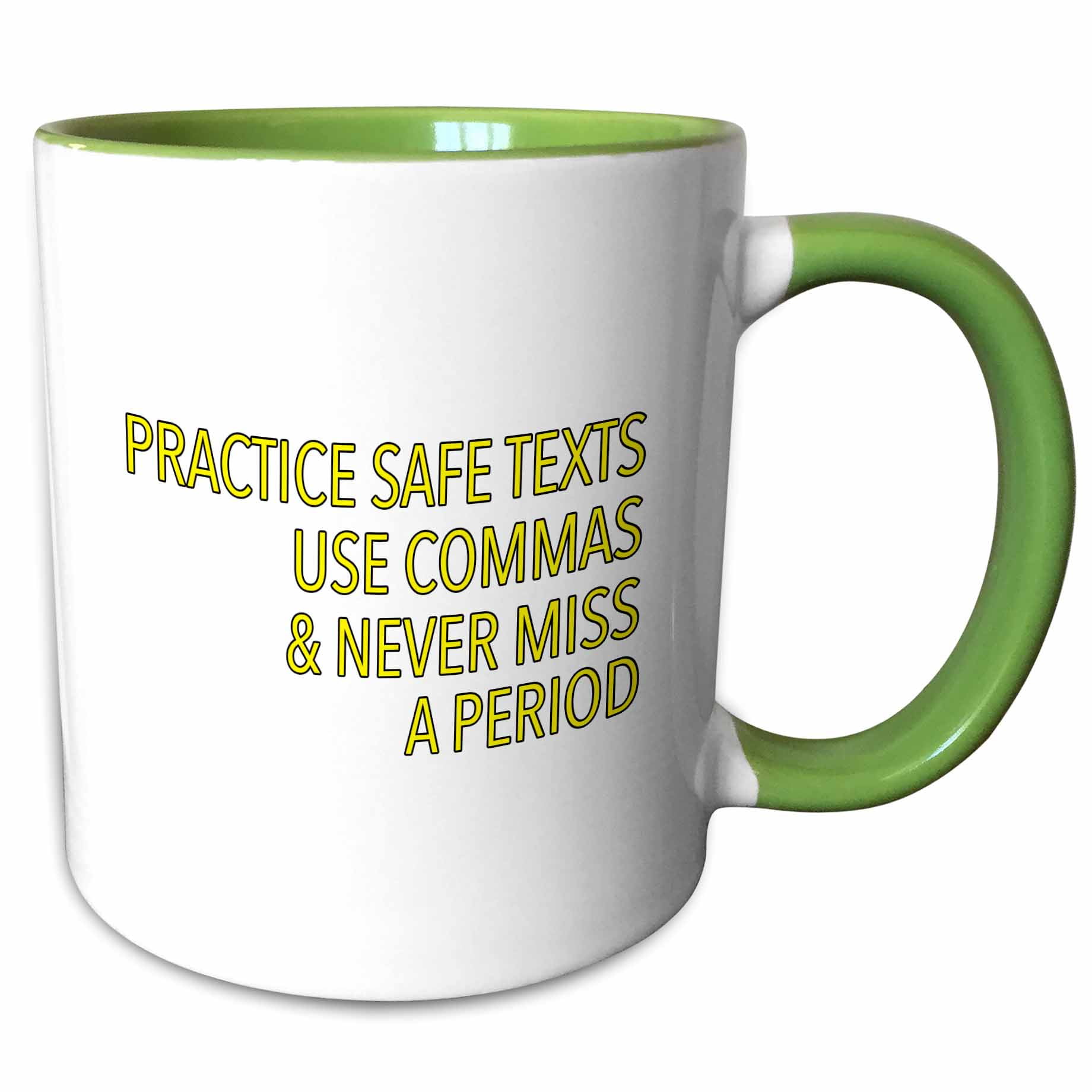 Practice Safe Texts Use Commas And Never Miss A Period Yellow, 11oz Two ...